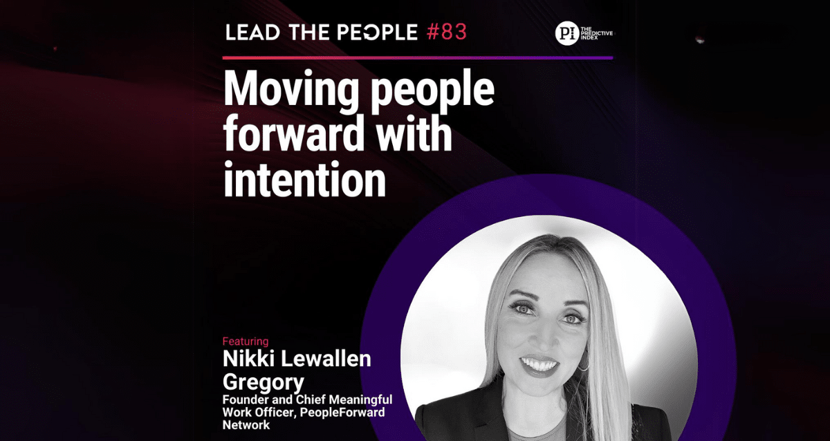 Moving People Forward with Intention
